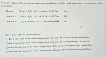 Solved A Mradent conducting the iodine clock experiment | Chegg.com