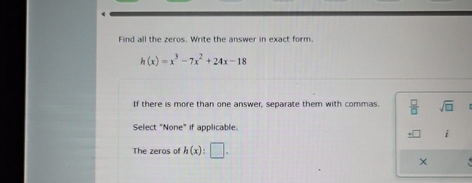 Solved Find all the zeros. Write the answer in exact | Chegg.com