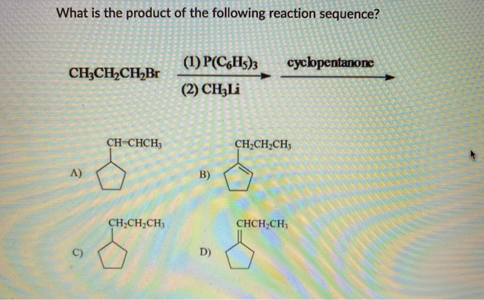 Solved What is the product of the following reaction | Chegg.com