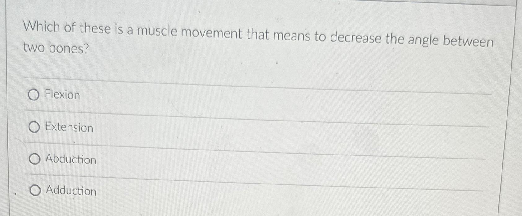 Solved Which of these is a muscle movement that means to | Chegg.com