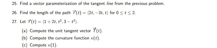 Solved 25. Find a vector parameterization of the tangent | Chegg.com