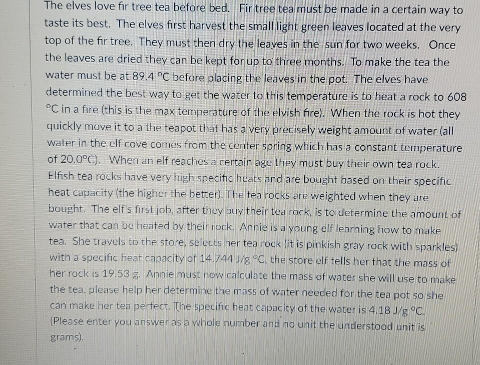 Solved The elves love fir tree tea before bed. Fir tree tea | Chegg.com