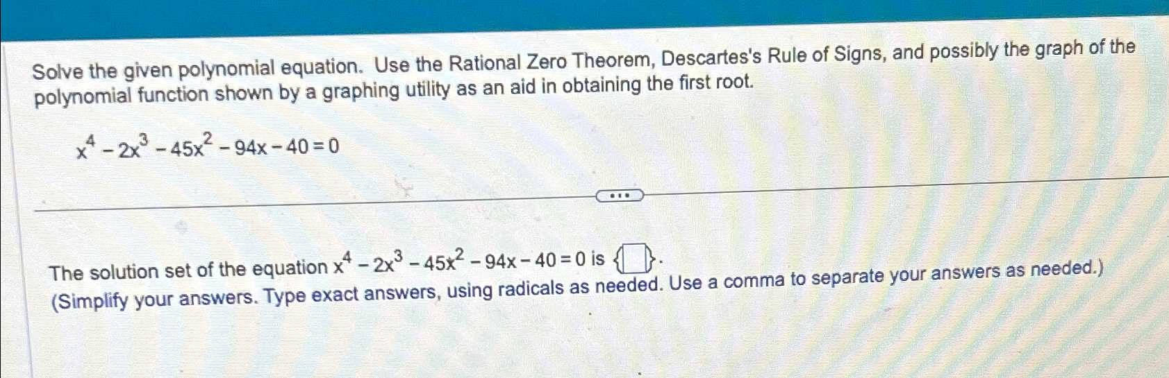 Solved Solve the given polynomial equation. Use the Rational | Chegg.com