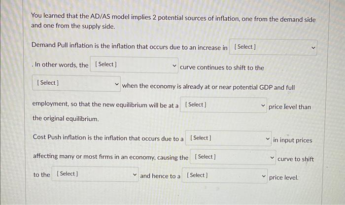 Solved You learned that the AD/AS model implies 2 potential | Chegg.com