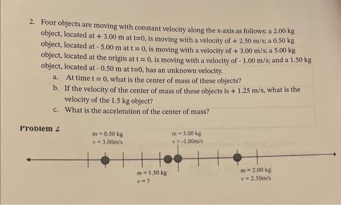 Solved 2. Four objects are moving with constant velocity | Chegg.com