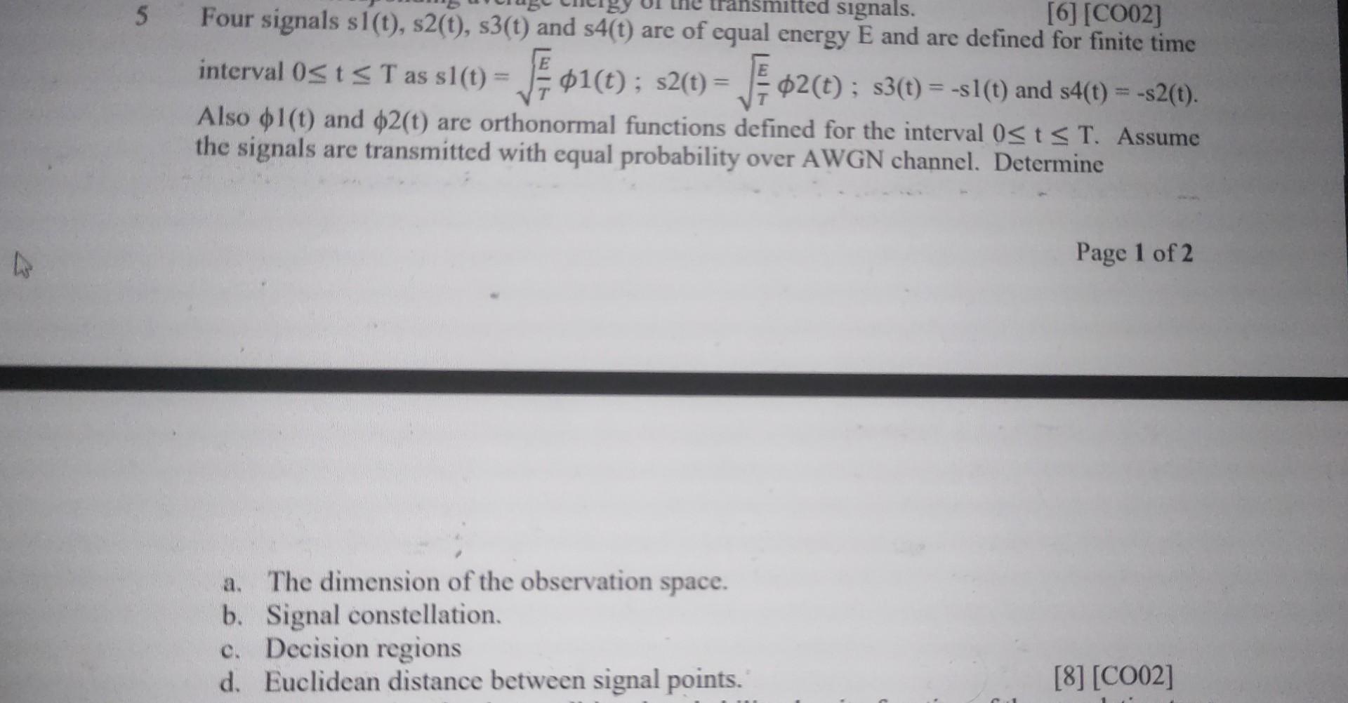 Four signals s1(t),s2(t),s3(t) and s4(t) are of equal | Chegg.com