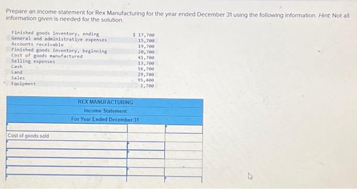 Solved Prepare an income statement for Rex Manufacturing for | Chegg.com
