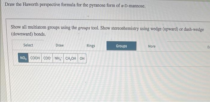 Solved Draw the Haworth perspective formula for the pyranose | Chegg.com