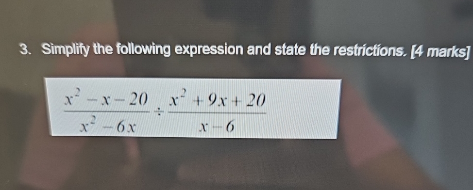 Solved Simplify the following expression and state the | Chegg.com