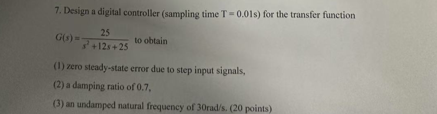 Solved Design a digital controller with sampling time | Chegg.com
