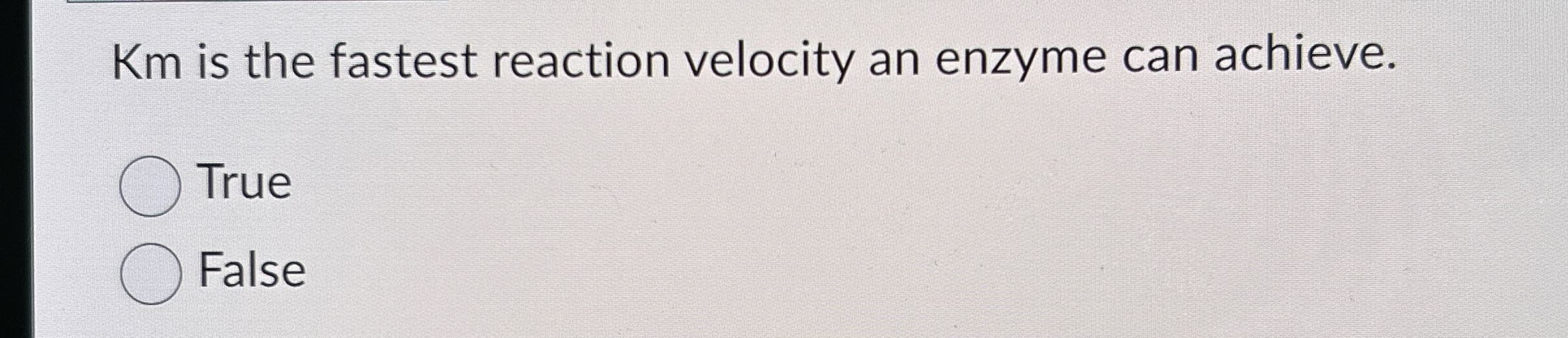 Solved Km is the fastest reaction velocity an enzyme can | Chegg.com