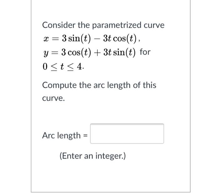 Solved Consider the parametrized curve x = 3 sin(t) – 3t | Chegg.com