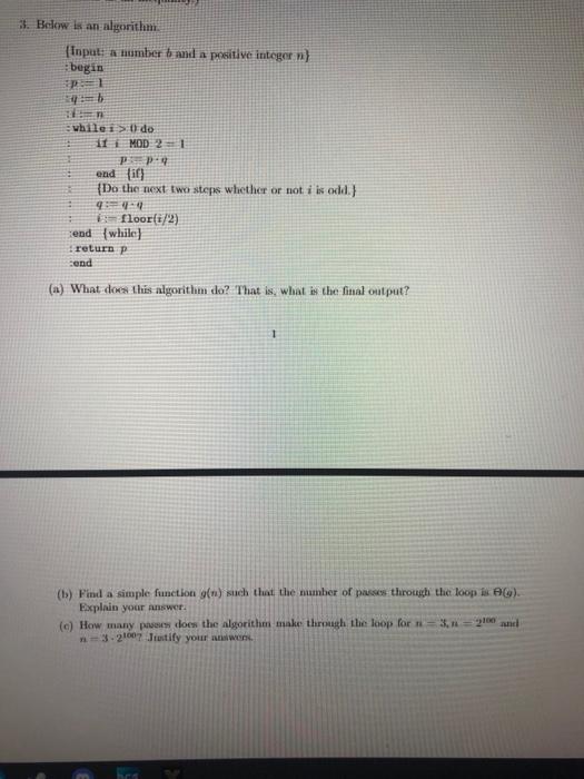 Solved 3. Below is an algorithm. inputs a number and a | Chegg.com