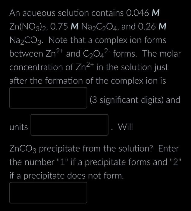 Solved An aqueous solution contains 0.046M | Chegg.com