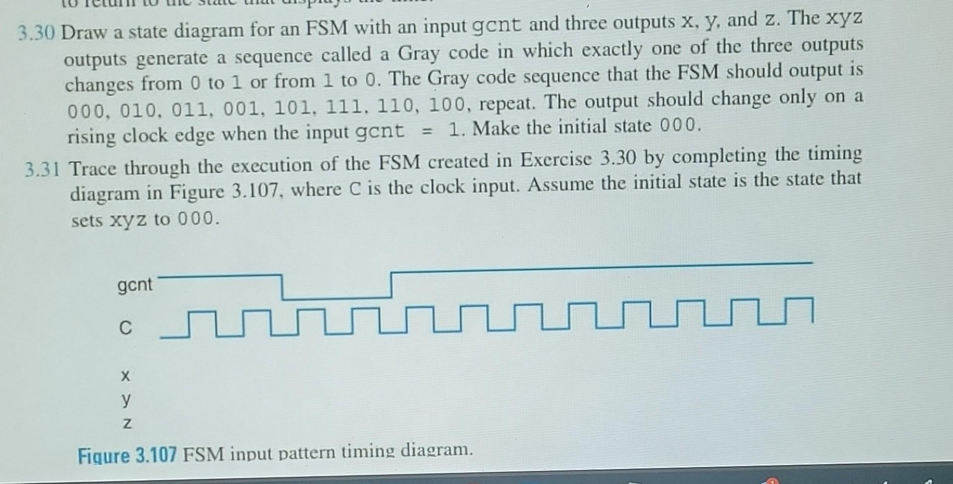 Solved 3 30 Draw A State Diagram For An Fsm With An Input