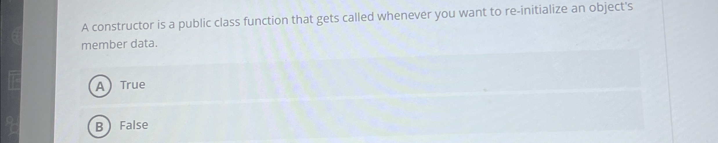 Solved A constructor is a public class function that gets | Chegg.com