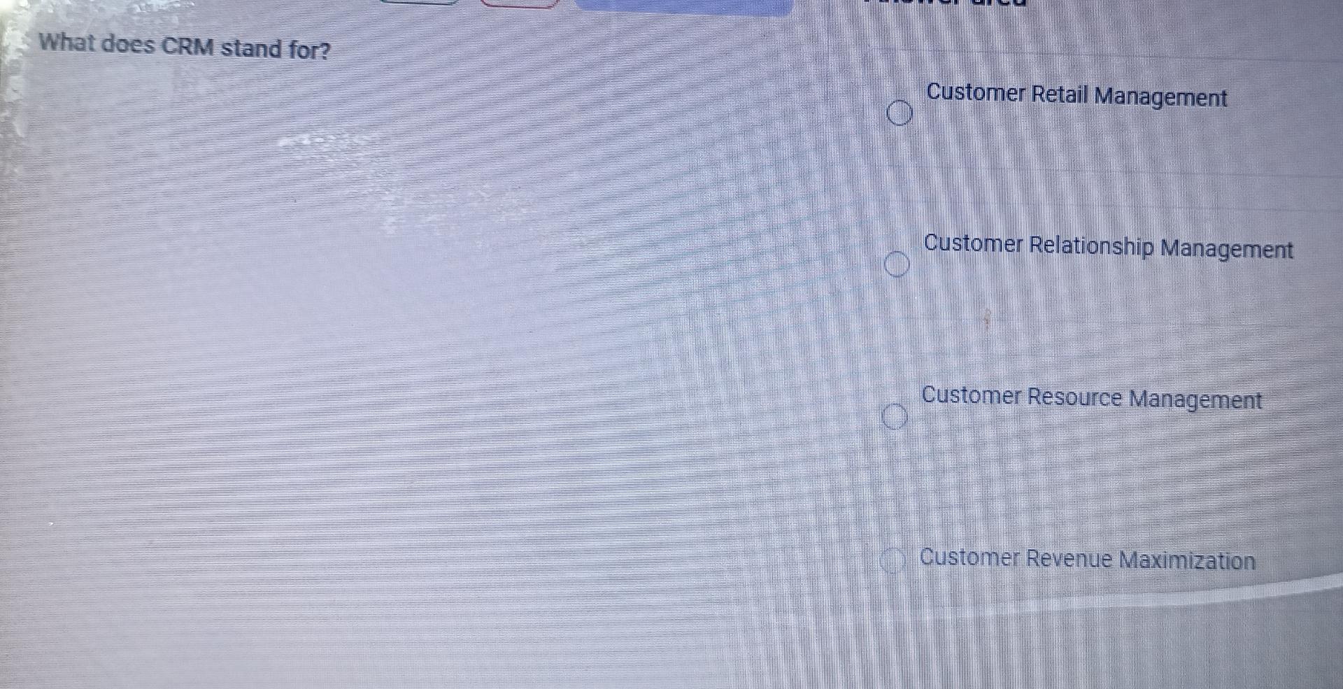 Solved What does CRM stand for?Customer Retail | Chegg.com