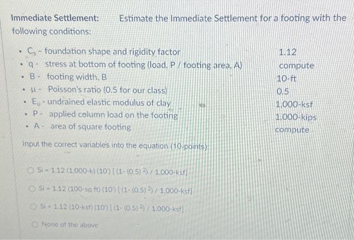Solved Immediate Settlement: Estimate the Immediate | Chegg.com