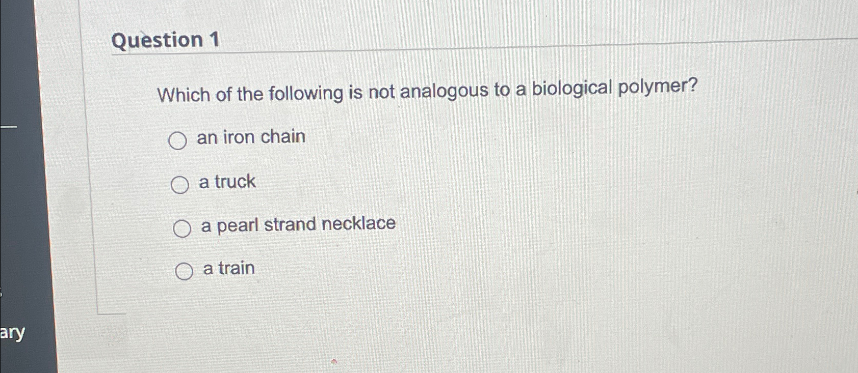 Solved Question 1Which of the following is not analogous to | Chegg.com