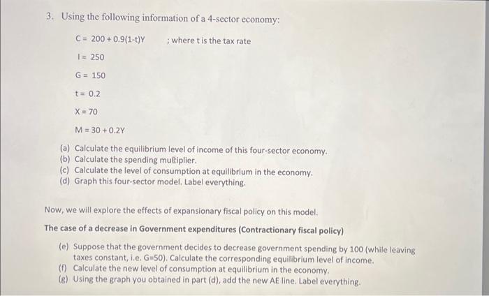 Solved 3. Using the following information of a 4-sector | Chegg.com Solved 3. Using the following information of a 4-sector | Chegg.com