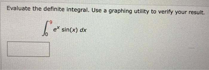 Solved Evaluate the definite integral. Use a graphing | Chegg.com
