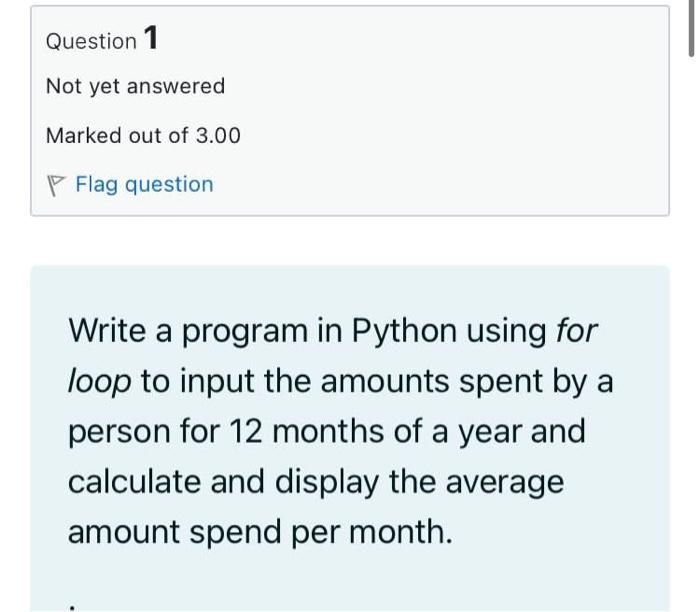 Solved Question 1 Not yet answered Marked out of 3.00 Flag | Chegg.com