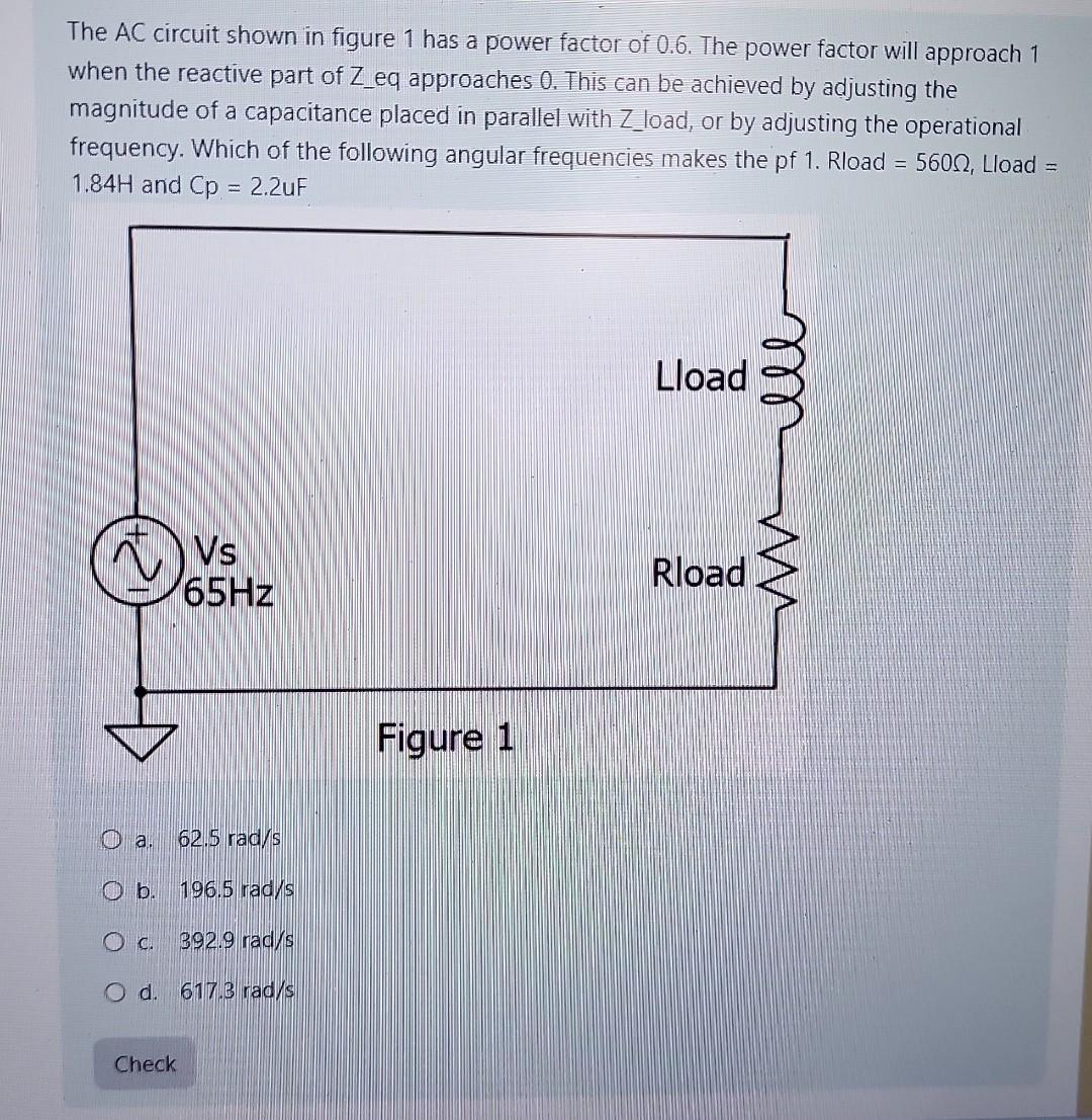 Solved The AC circuit shown in figure 1 has a power factor | Chegg.com
