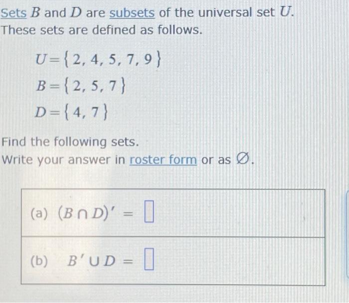 Solved Sets B and D are subsets of the universal set U These | Chegg.com