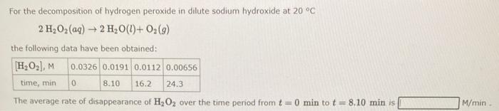 Solved For the decomposition of hydrogen peroxide in dilute | Chegg.com