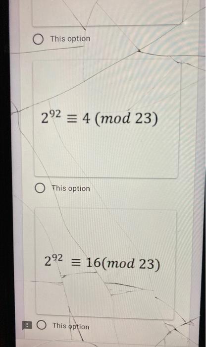Solved Use Euler's Theorem to find 292 (mod 23). None of the | Chegg.com
