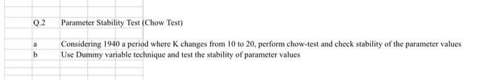 Solved 2 Parameter Stability Test (Chow Test) Considering | Chegg.com