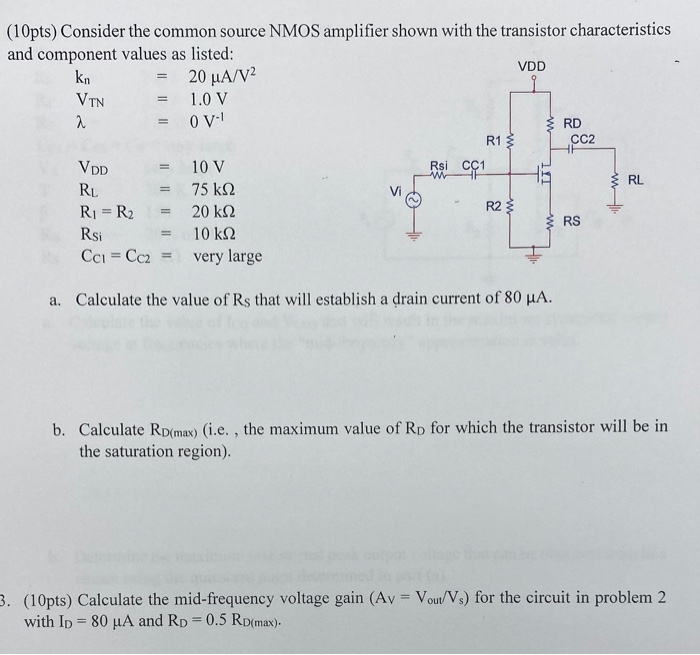 Solved kn (10pts) Consider the common source NMOS amplifier | Chegg.com