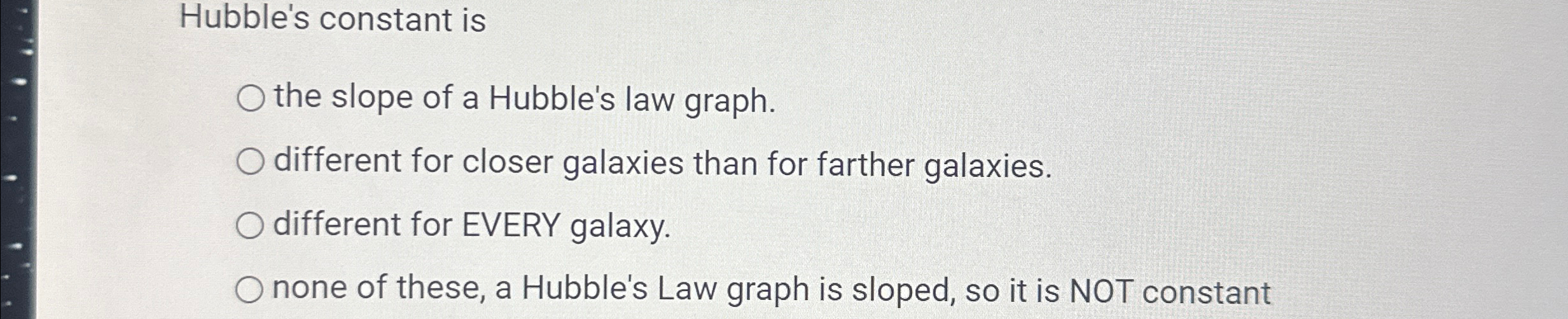Solved Hubble's constant is A. ﻿The slope of a Hubble's law | Chegg.com