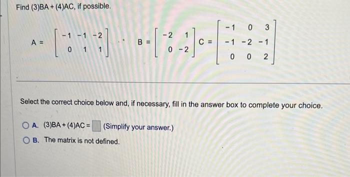 Solved Find (3)BA + (4)AC, if possible. | Chegg.com