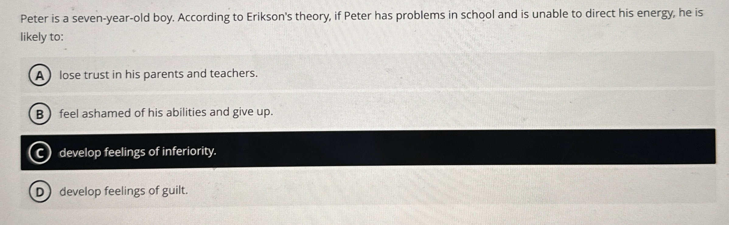 Solved Peter is a seven-year-old boy. According to Erikson's | Chegg.com