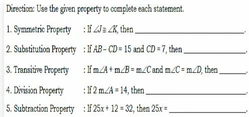 Solved Direction: Use the given property to complete each | Chegg.com