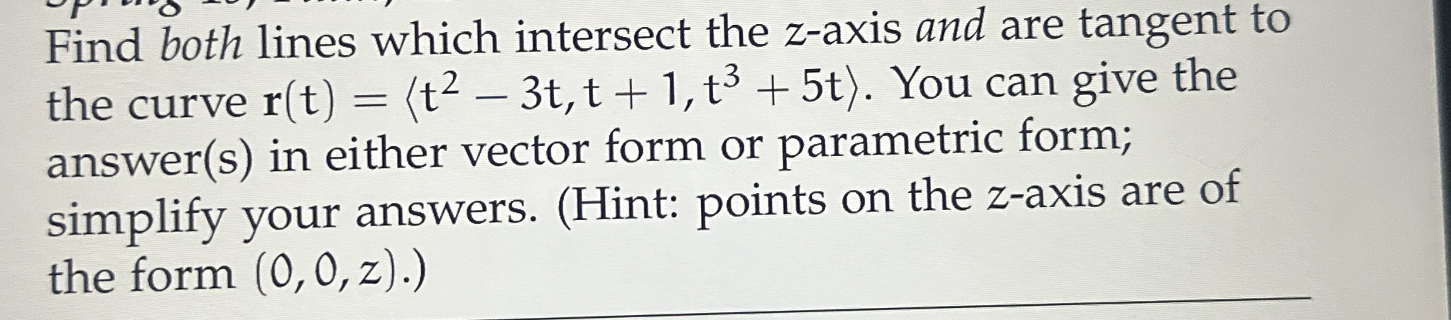 Solved Find both lines which intersect the z-axis and are | Chegg.com