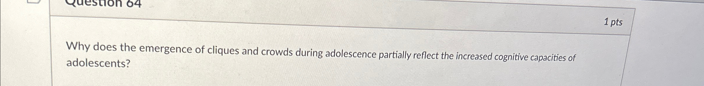 Solved 1 ﻿ptsWhy does the emergence of cliques and crowds | Chegg.com