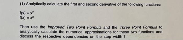 Solved (1) Analytically calculate the first and second | Chegg.com