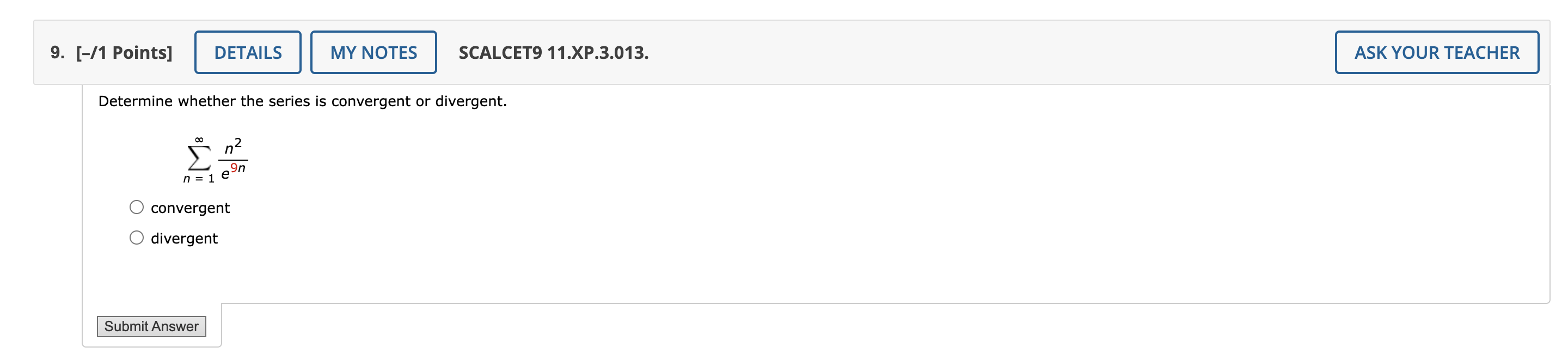 Solved [-1 ﻿Points]SCALCET9 11.XP.3.013.Determine whether | Chegg.com