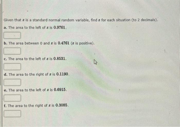 Solved Given that z is a standard normal random variable, | Chegg.com