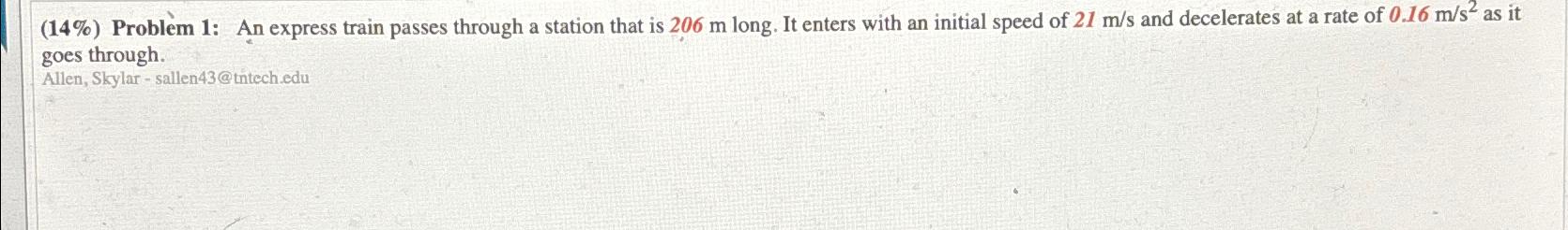 Solved (14%) ﻿Problem 1: An express train passes through a | Chegg.com