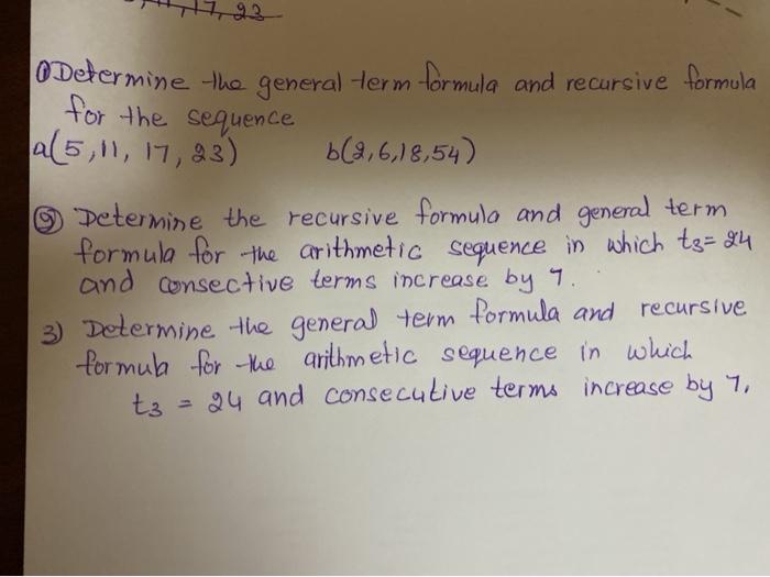 Solved O Determine the general term formula and recursive | Chegg.com