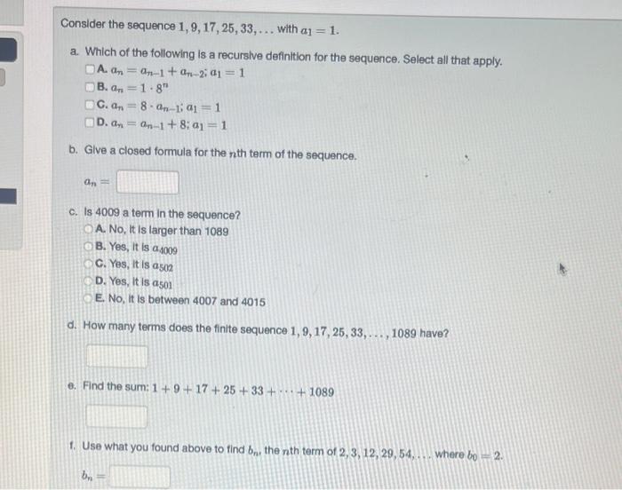 Solved Consider the sequence 1,9,17,25,33,… with a1=1 a. | Chegg.com