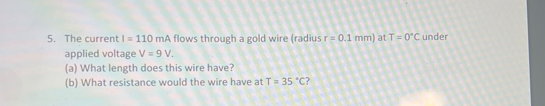 Solved The current I=110mA ﻿flows through a gold wire | Chegg.com