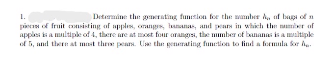 Determine the generating function for the number hn | Chegg.com