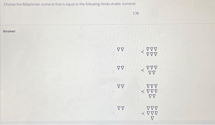 stadistics Choose the Babylonian numeral that is | Chegg.com
