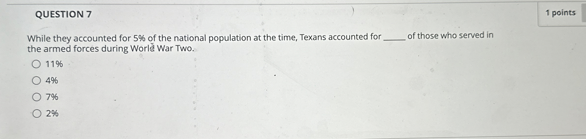 Solved QUESTION 7While they accounted for 5% ﻿of the | Chegg.com