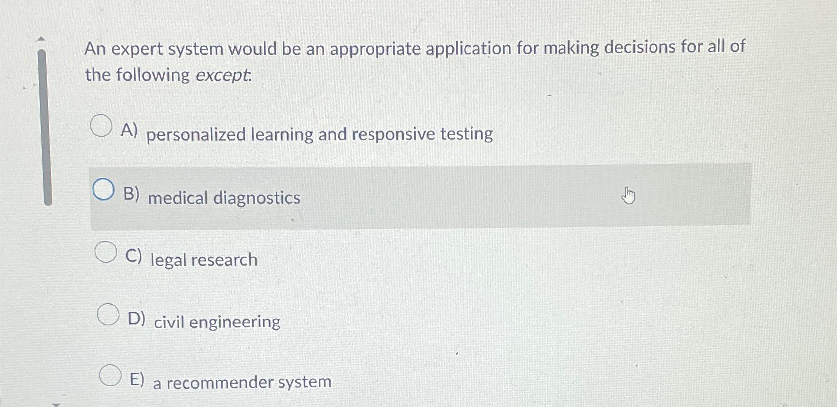 Solved An expert system would be an appropriate application | Chegg.com