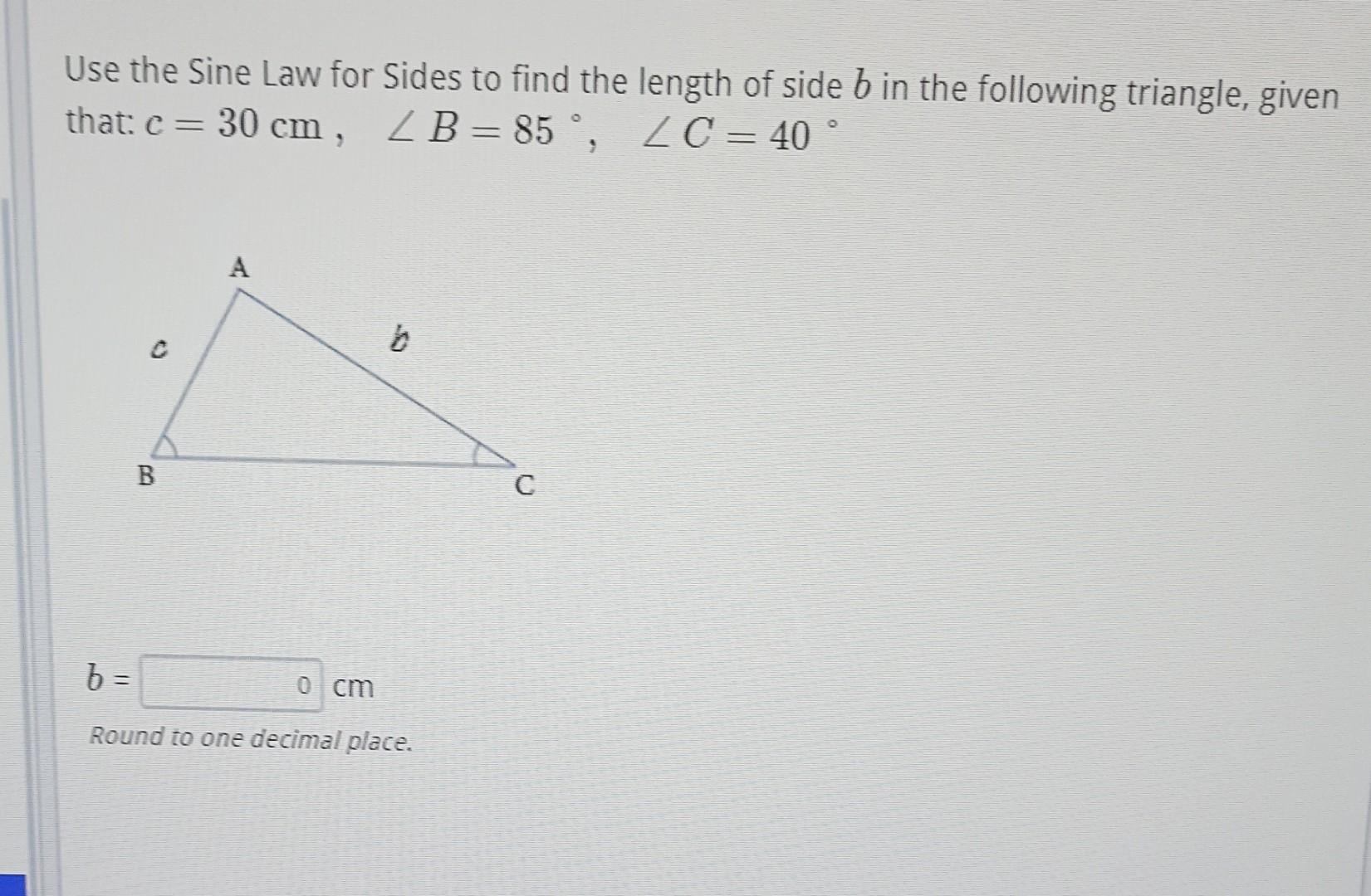 Solved Use the Sine Law for Sides to find the length of side | Chegg.com